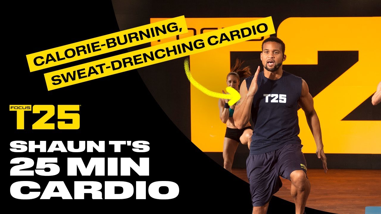 Free 25-Minute Cardio Workout | Official FOCUS T25 Sample Workout - YL ...